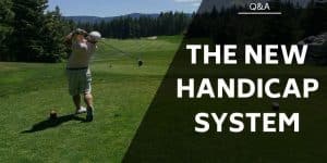 The New Golf World Handicap System - All You Need To Know