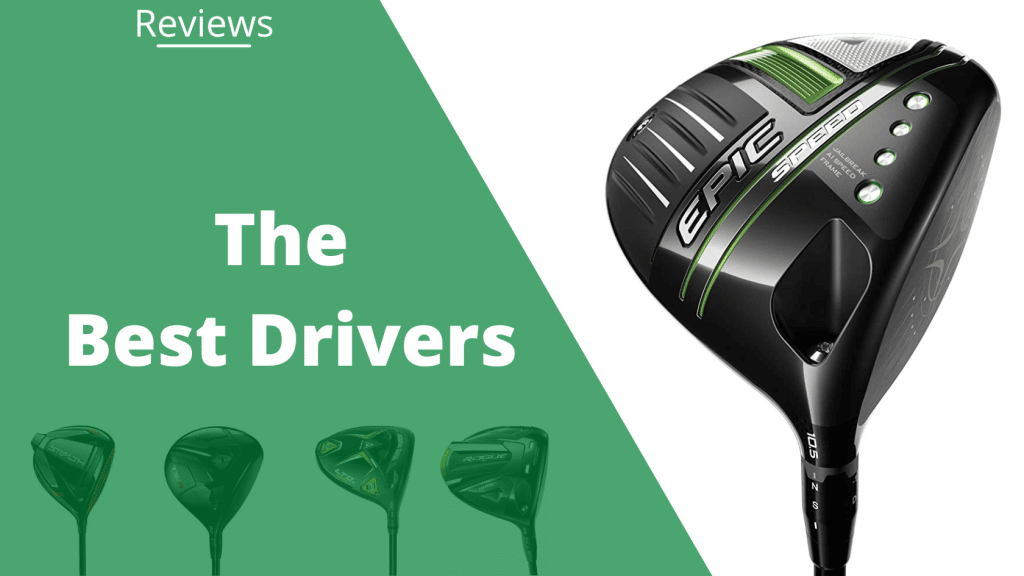The 10 Best Golf Drivers for Every Type of Golfer (2023)