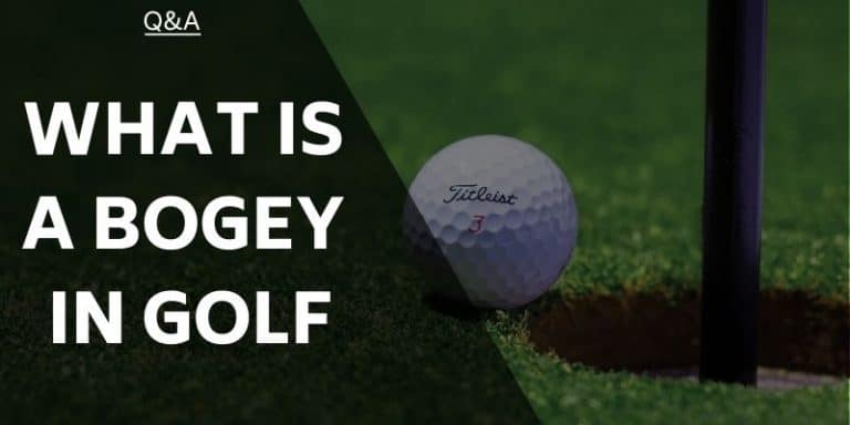 What is a Bogey in Golf? Golfing Terms Explained for Everyone