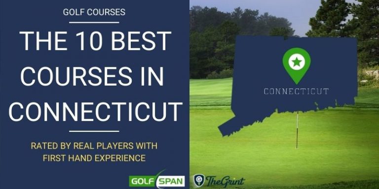 The 10 Best Golf Courses in Connecticut - Rated By Real Players