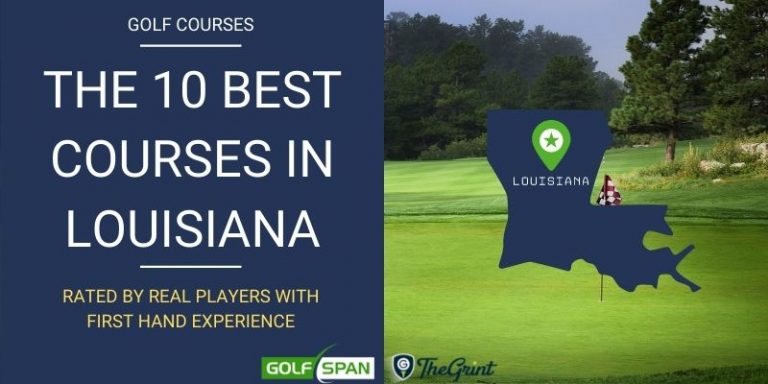 The 10 Best Golf Courses in Louisiana - Rated By Real Players