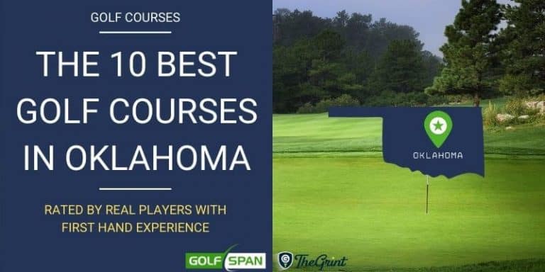 The 10 Best Golf Courses in Oklahoma - Rated By Real Players