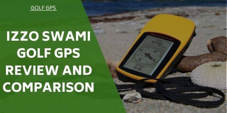 Izzo Swami Golf GPS Review and Comparison