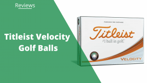 Titleist Velocity Golf Balls Review: Great Ball for Mid-Handicappers?