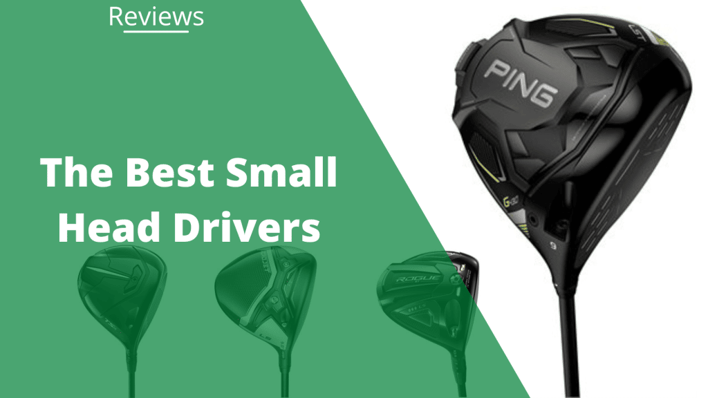 The 5 Best Small Head Drivers for 2023
