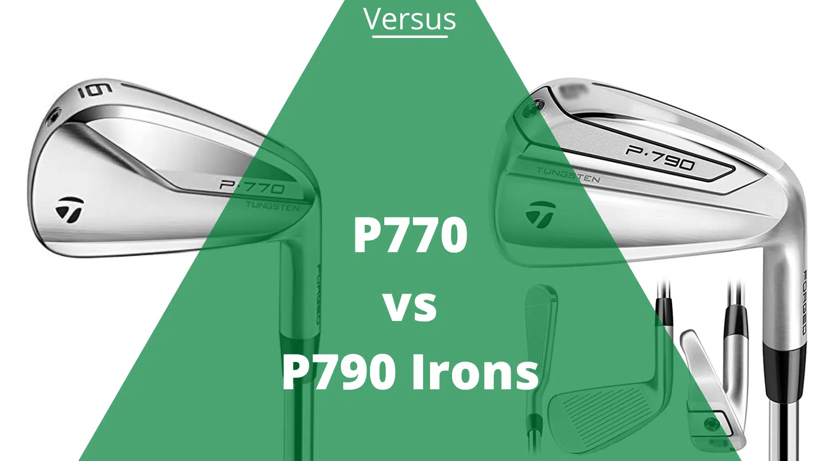 TaylorMade P770 vs. P790 Irons: Let’s Settle This Once And For All