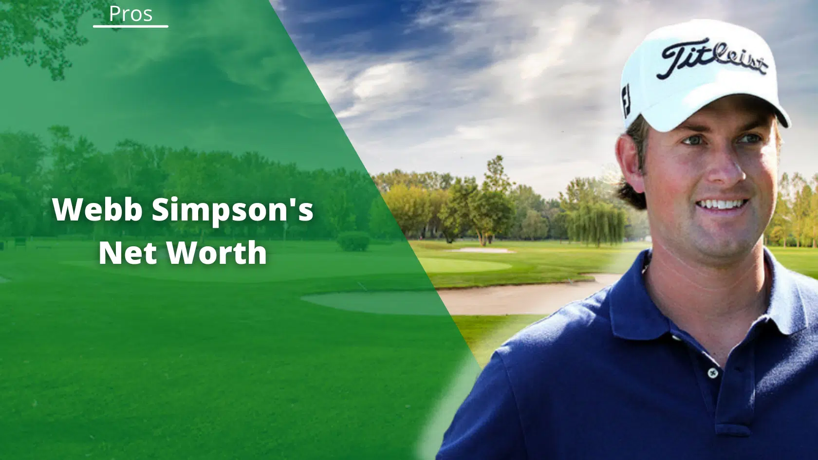 Webb Simpson's Net Worth: Earnings & Endorsements